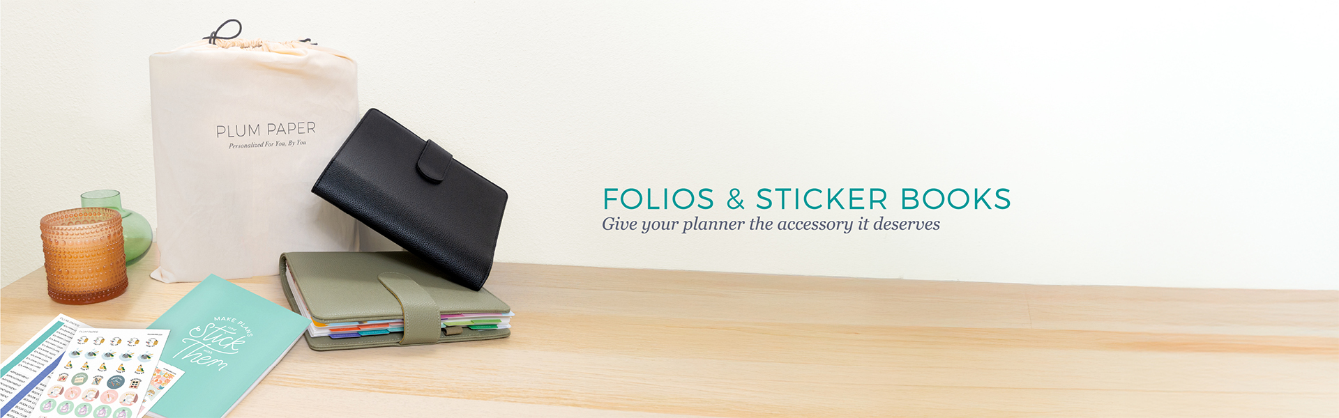 Planner Folios and Sticker Books